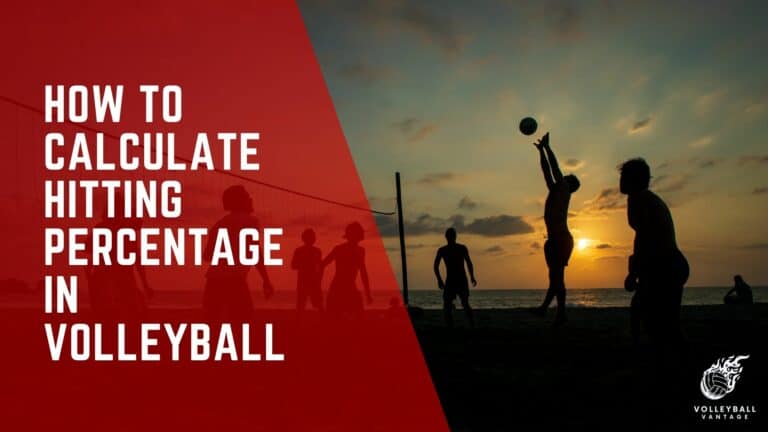 How to Calculate Hitting Percentage in Volleyball - Volleyball Vantage