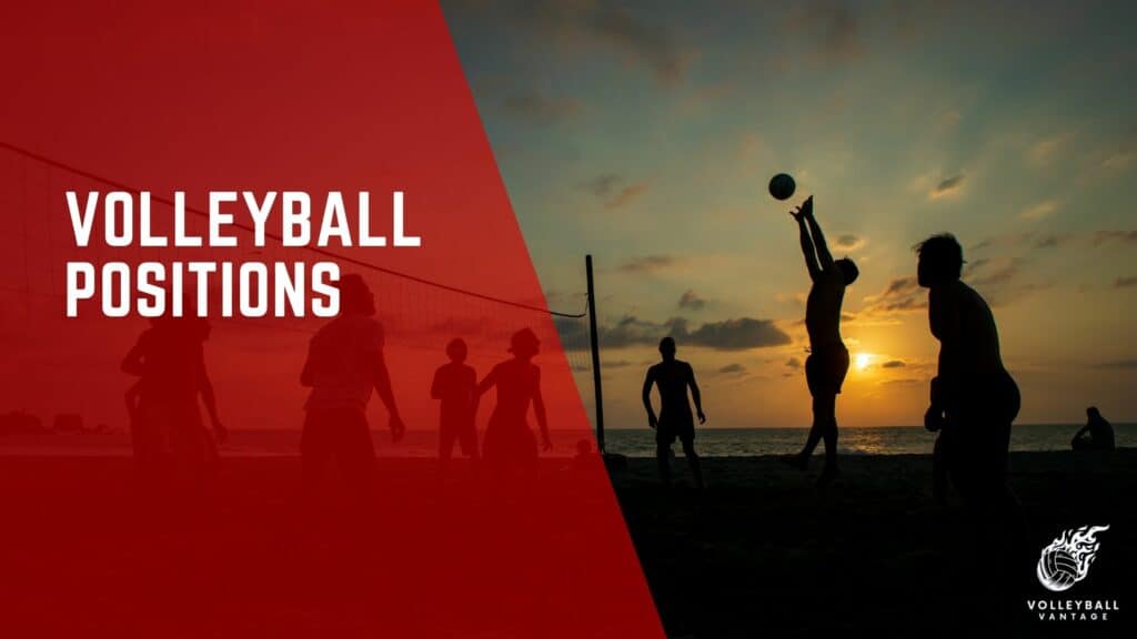 Exploring Volleyball Positions for Enhanced Team Performance ...