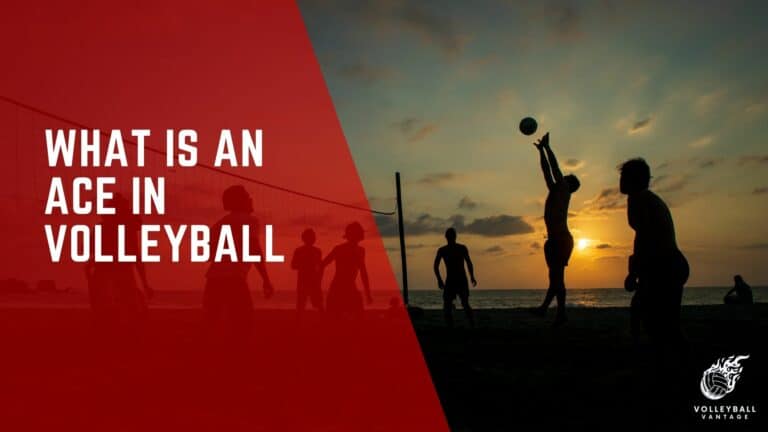 What is an Ace in Volleyball: Techniques and Strategies - Volleyball ...